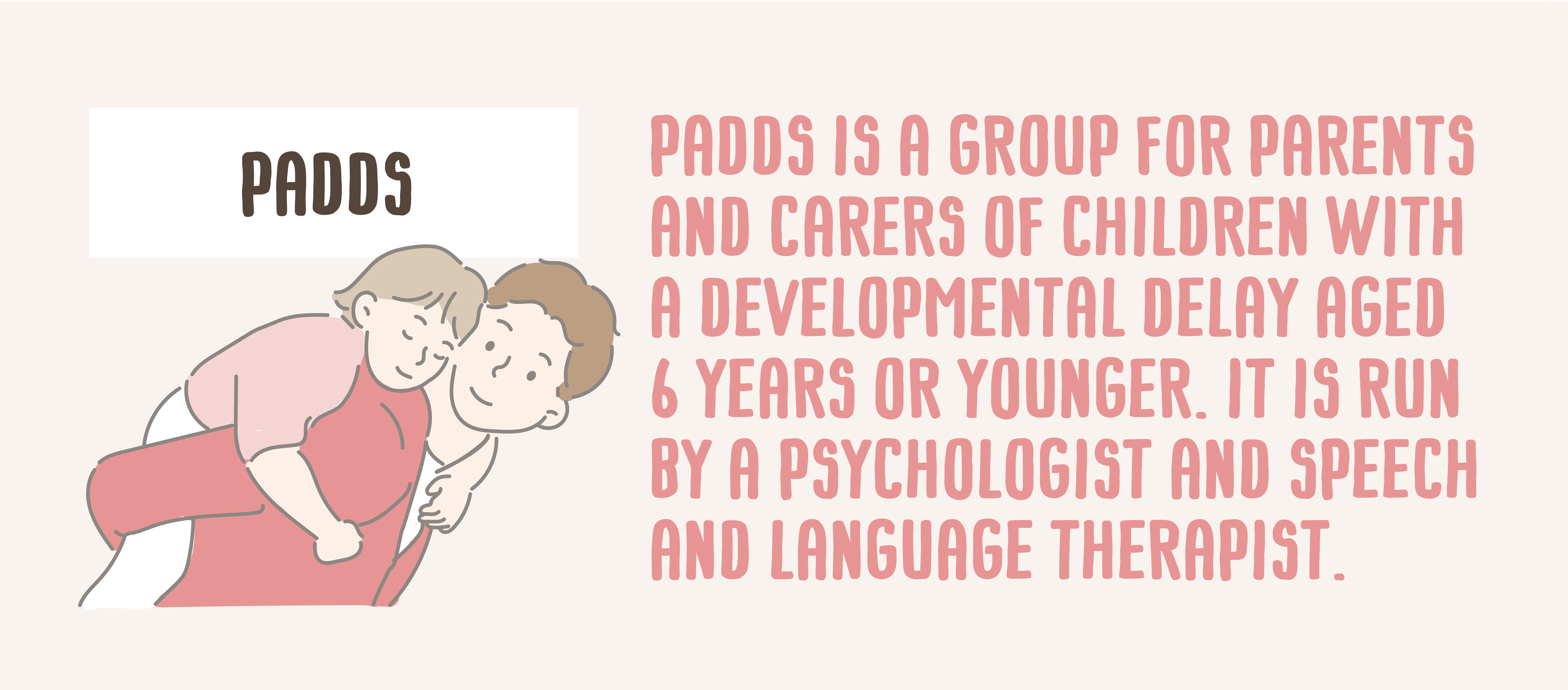 PADDS – Parent Awareness of Developmental Delay - Access Therapies Fife NHS