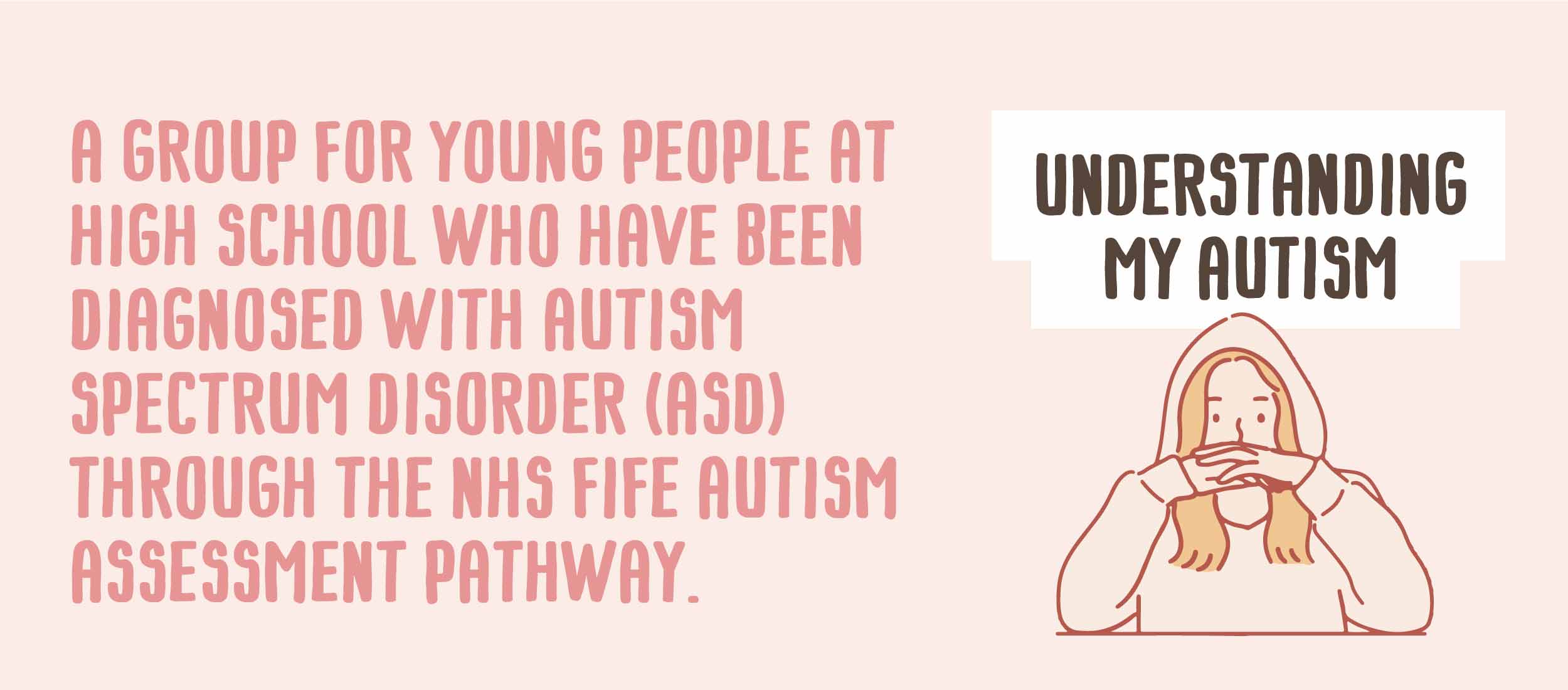 Understanding my Autism Group - Access Therapies Fife NHS